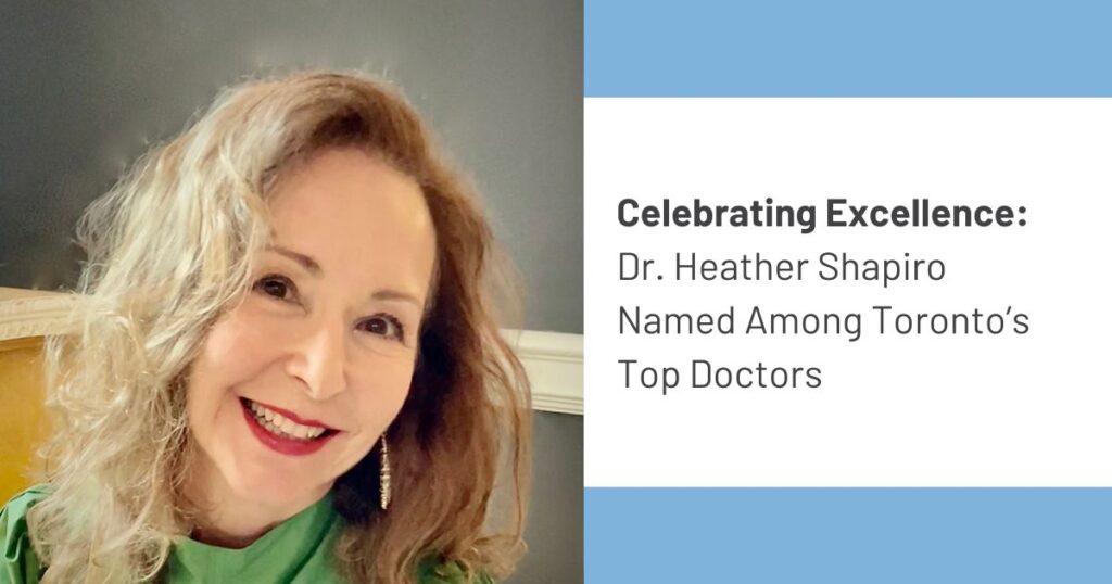 Celebrating Excellence: Dr. Heather Shapiro Named Among Toronto’s Top ...